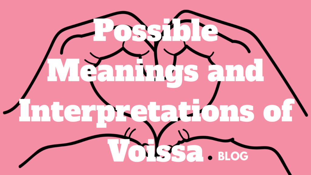 Voissa: Everything You Need to Know About the Emerging Name “Voissa ...